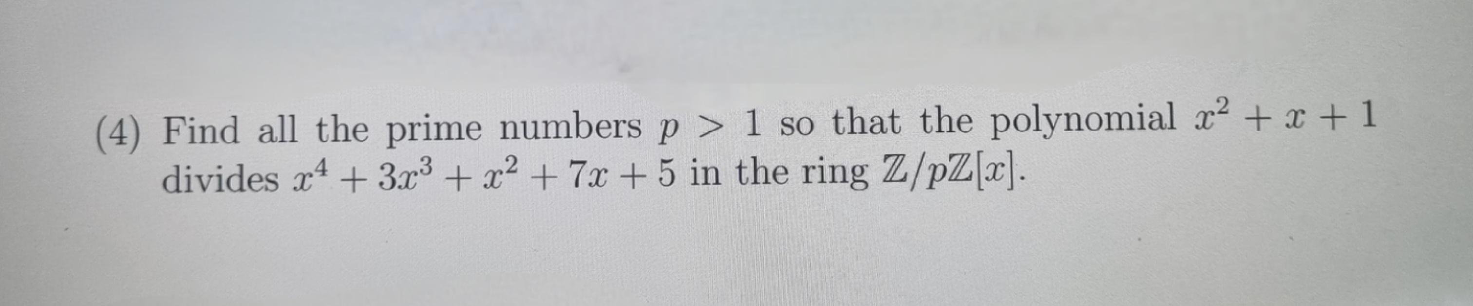 (4) Find all the prime numbers p>1 so that the | Chegg.com