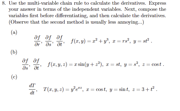 Solved 8. Use the multi-variable chain rule to calculate the | Chegg.com