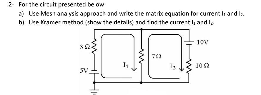 Solved Circuit Analysis: For the circuit presented belowa) | Chegg.com