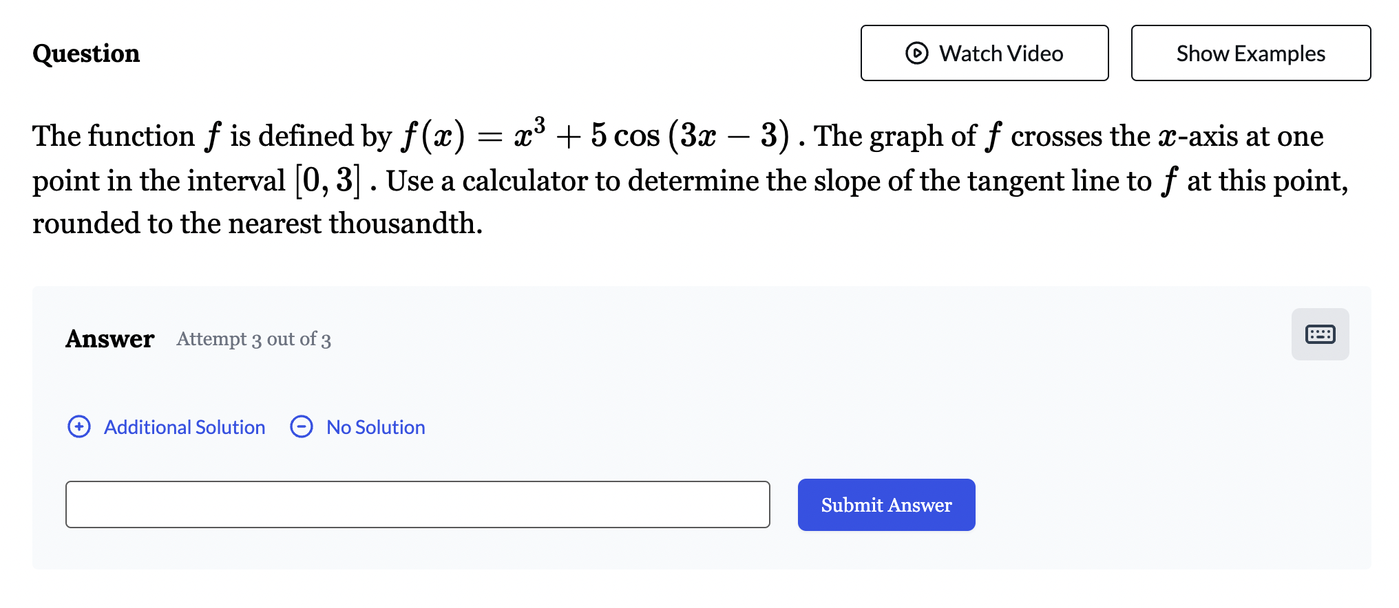 Solved The function f is defined by f(x)=x3+5cos(3x−3). The | Chegg.com