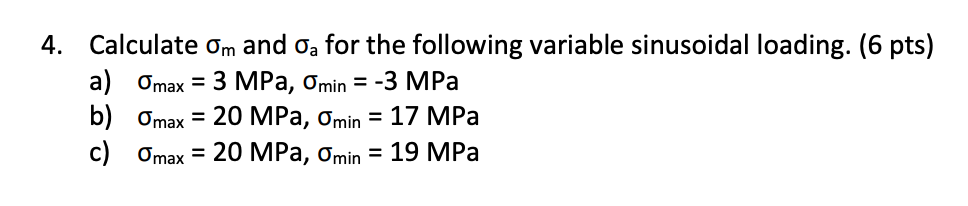 Solved 4. Calculate Om and oa for the following variable | Chegg.com