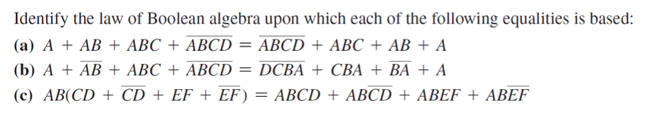 Solved Identify the law of Boolean algebra upon which each | Chegg.com