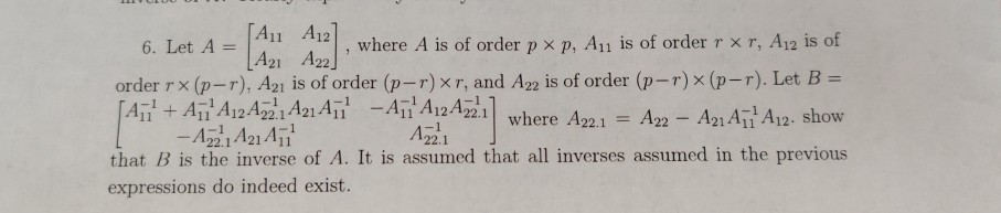 Solved [A11 A12 A21 A22 where A is of order p x p, Au is of | Chegg.com