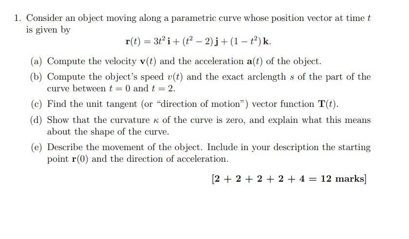 Solved Consider an object moving along a parametric curve | Chegg.com