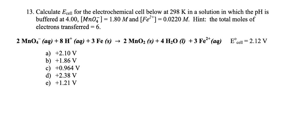 Solved 13. Calculate Ecell for the electrochemical cell | Chegg.com