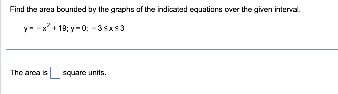 Solved Find the area bounded by the graphs of the indicated | Chegg.com