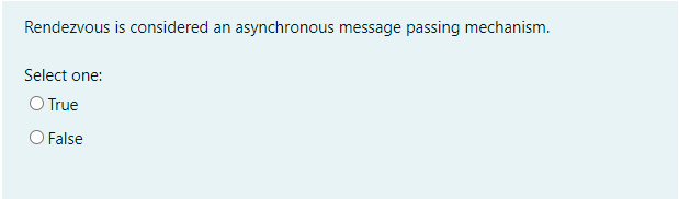 Solved Rendezvous is considered an asynchronous message | Chegg.com