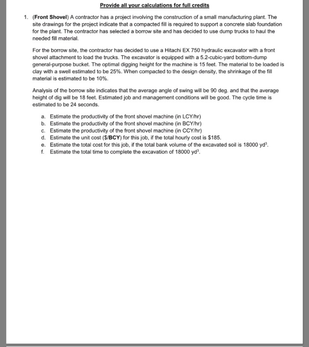 Solved 1. (Front Shovel) A contractor has a project | Chegg.com