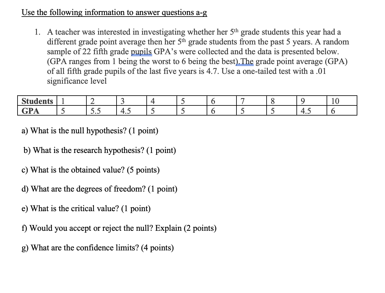 Solved Use the following information to answer questions a-g | Chegg.com