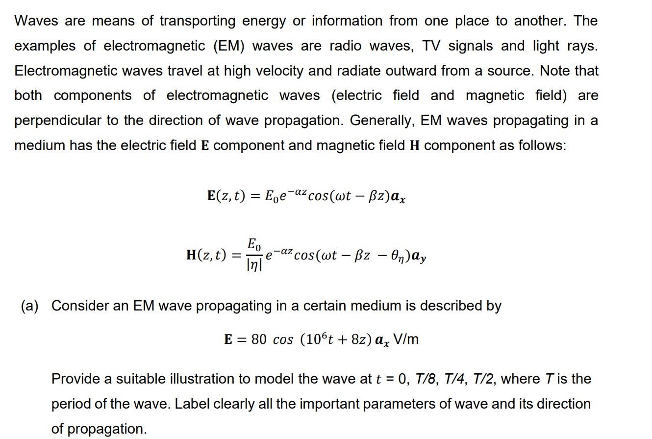 Solved Waves are means of transporting energy or information | Chegg.com