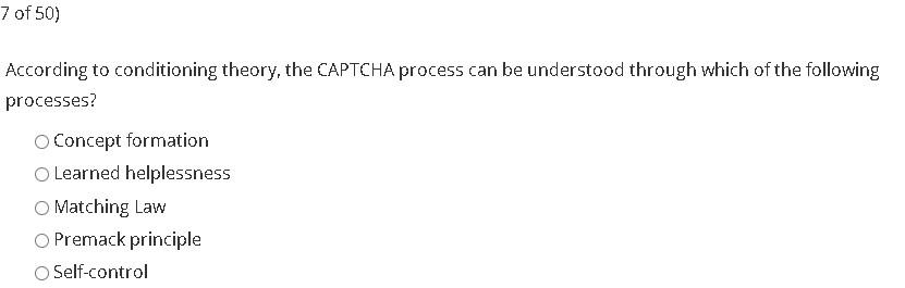 Solved According to conditioning theory, the CAPTCHA process | Chegg.com