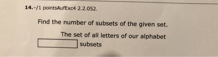 Solved 14.-/1 pointsAufExc4 2.2.052. Find the number of | Chegg.com