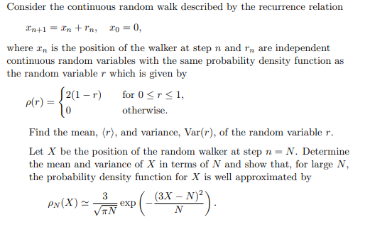 Solved Consider the continuous random walk described by the | Chegg.com
