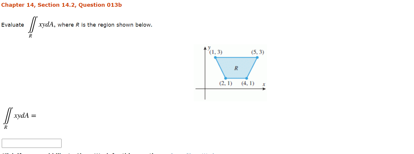 Solved Chapter 14, Section 14.2, Question 013b Evaluate ſ | Chegg.com