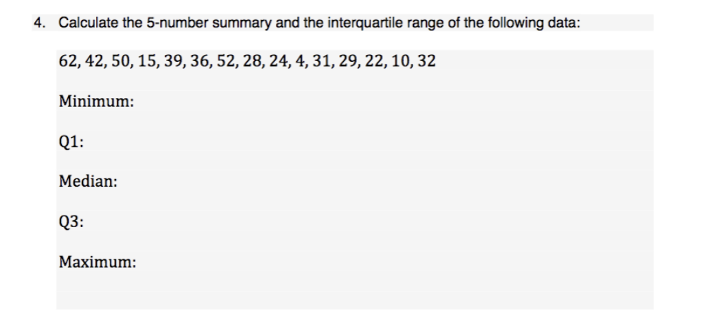 Solved Calculate the 5 -number summary and the interquartile | Chegg.com
