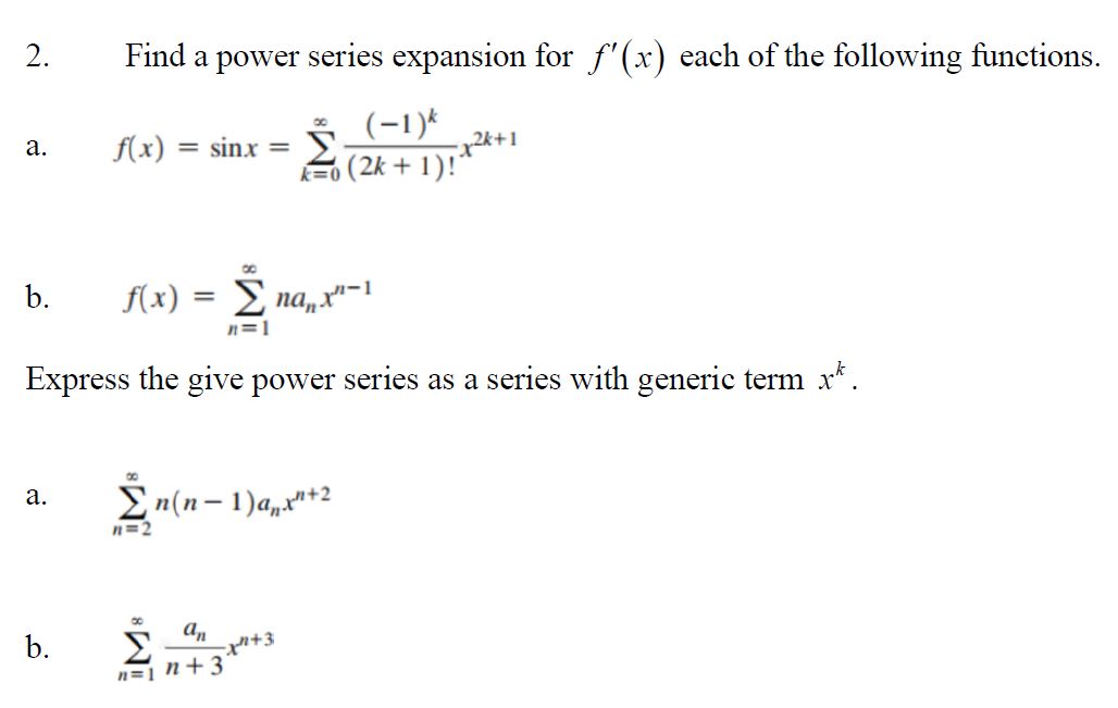 Solved 2. Find a power series expansion for f'(x) each of | Chegg.com
