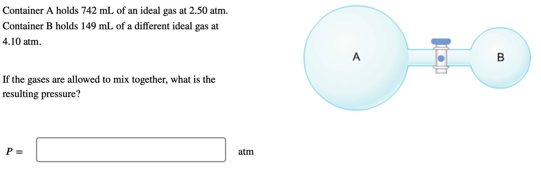 Solved Container A holds 742mL ﻿of an ideal gas at | Chegg.com
