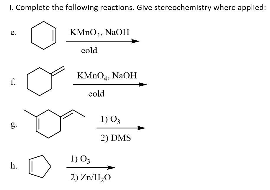 Solved I. Complete the following reactions. Give | Chegg.com