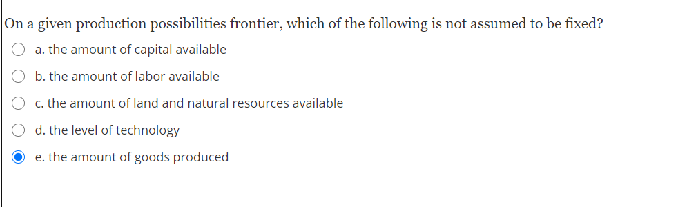 Solved On a given production possibilities frontier, which | Chegg.com