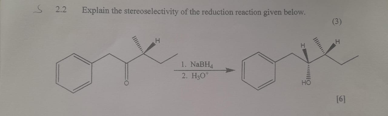 Solved 2.2 ﻿Explain the stereoselectivity of the reduction | Chegg.com