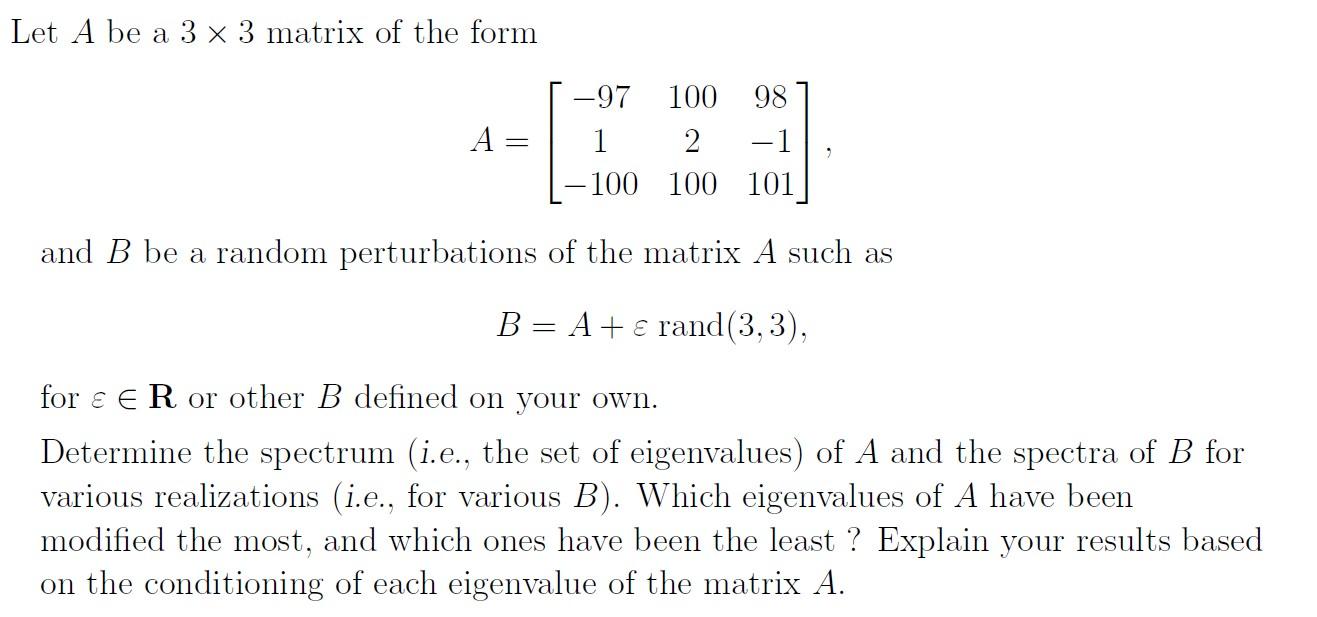 Solved Let A be a 3×3 matrix of the form | Chegg.com