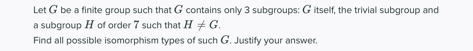 Solved Let G be a finite group such that G contains only 3 | Chegg.com