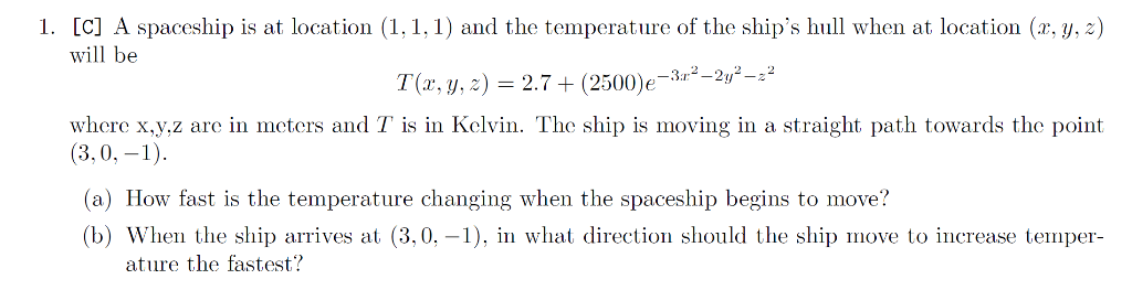 Solved A spaceship is at location (1,1,1) and the | Chegg.com