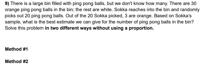 Solved 9) There is a large bin filled with ping pong balls, | Chegg.com