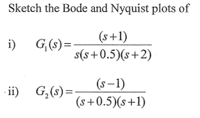 Sketch the Bode and Nyquist plots | Chegg.com