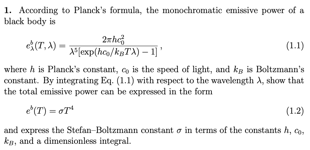 Solved 1. According to Planck's formula, the monochromatic | Chegg.com