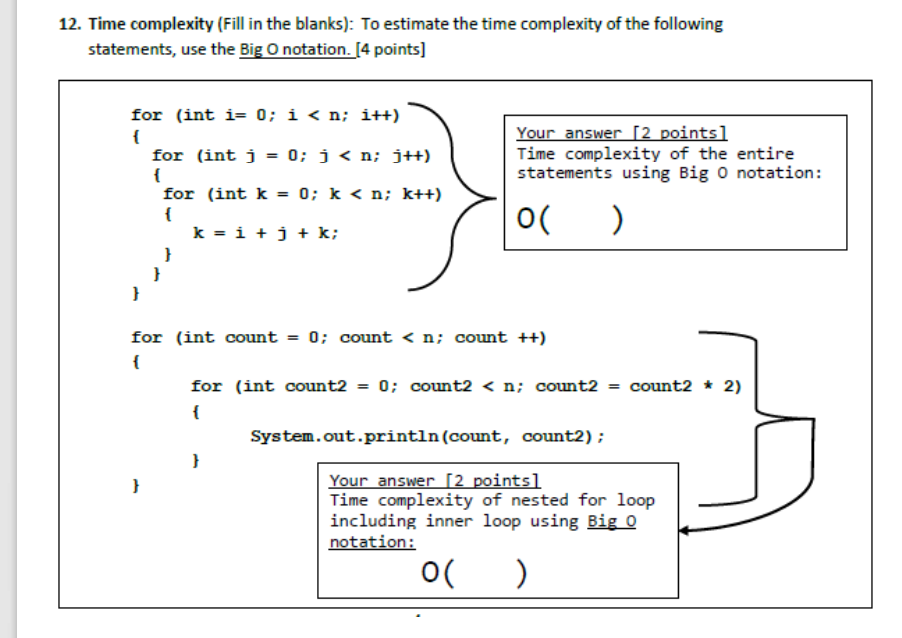 Solved 12. Time complexity (Fill in the blanks): To estimate | Chegg.com