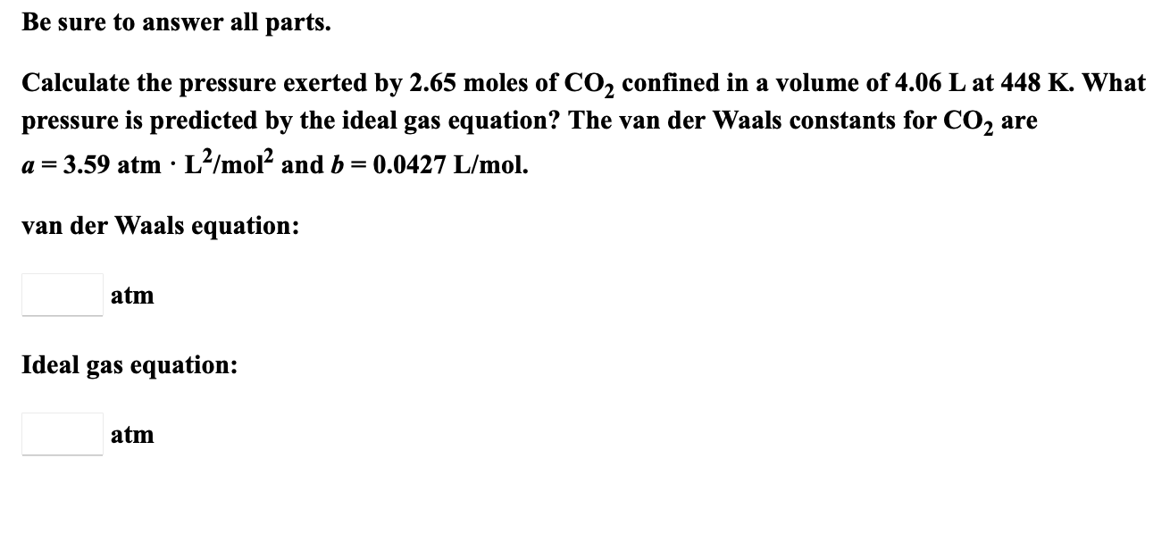 Solved Be sure to answer all parts. Calculate the pressure | Chegg.com