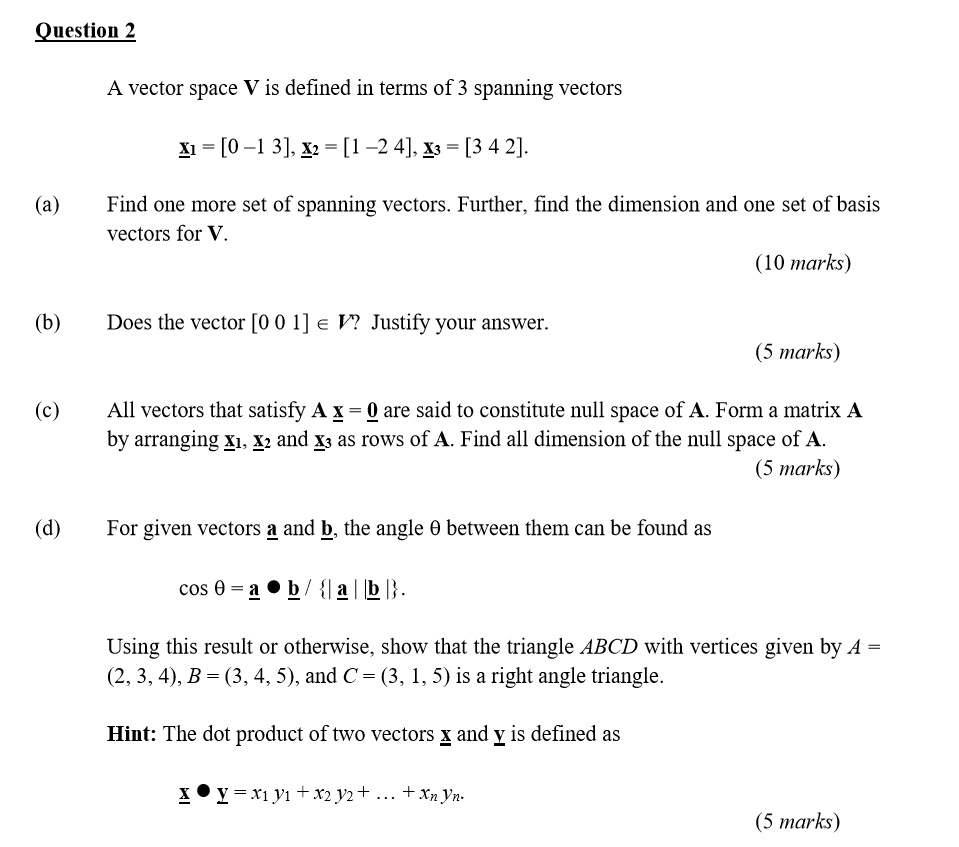 Solved Question 2 A vector space V is defined in terms of 3 | Chegg.com