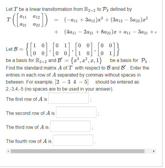 Solved Let T be a linear transformation from R₂2x2 to P3 | Chegg.com