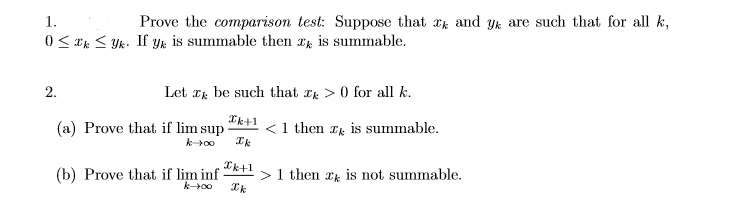 Solved 1. . Prove the comparison test: Suppose that I and Yk | Chegg.com