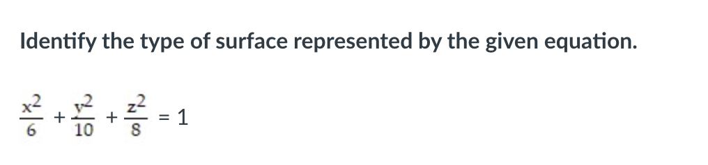 Solved Identify the type of surface represented by the given | Chegg.com