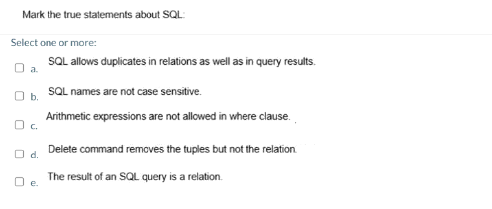 Solved Mark the true statements about SQL: Select one or | Chegg.com