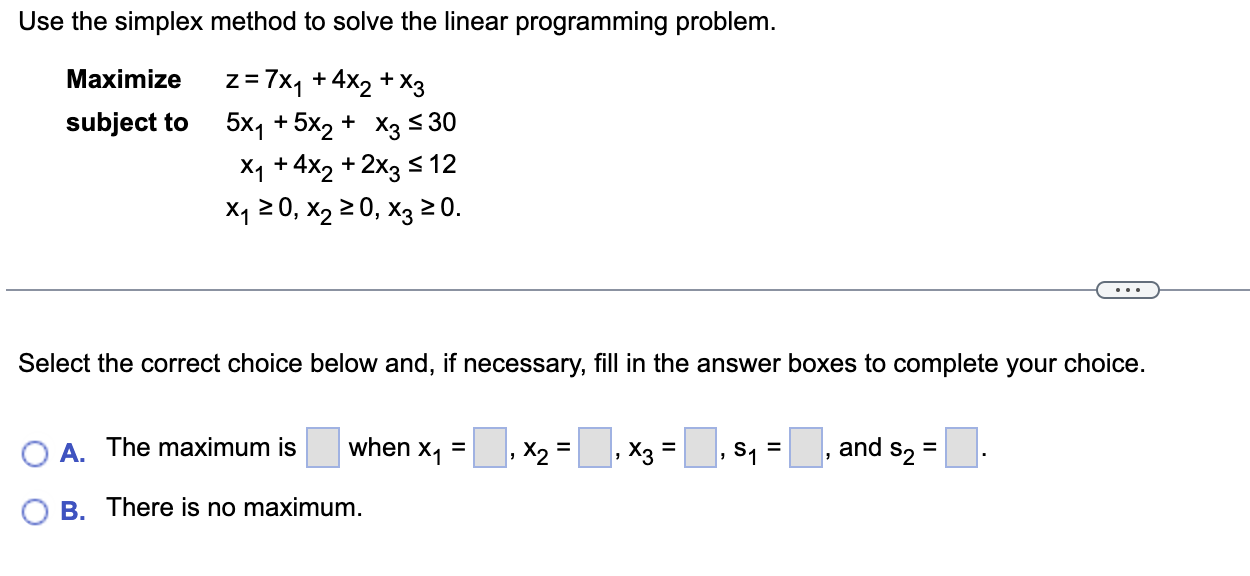 Solved Use the simplex method to solve the linear | Chegg.com