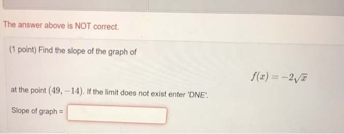 Solved The answer above is NOT correct. (1 point) Find the | Chegg.com
