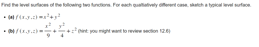 Solved Find the level surfaces of the following two | Chegg.com