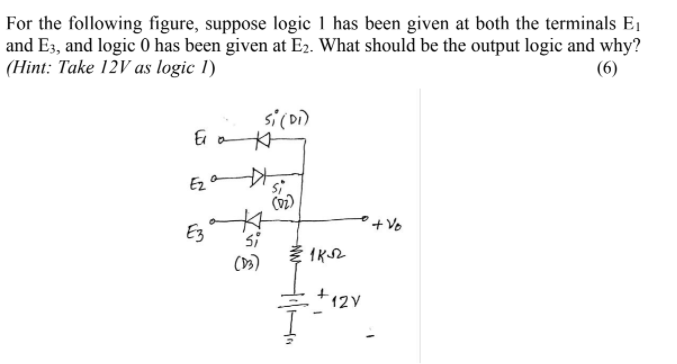 Solved For the following figure, suppose logic 1 has been | Chegg.com