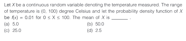 Solved Let X Be A Continuous Random Variable Denoting The 