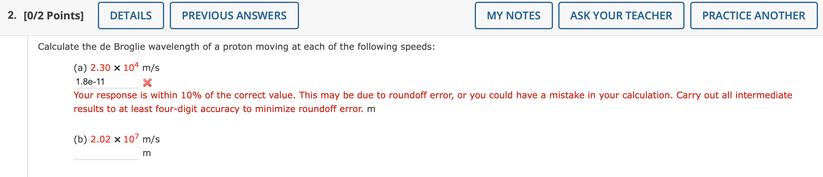 Solved Calculate the de Broglie wavelength of a proton | Chegg.com