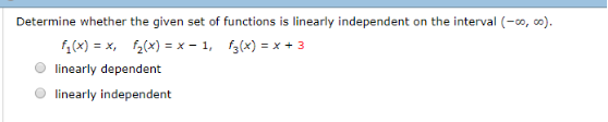 Solved Determine Whether The Given Set Of Functions Is