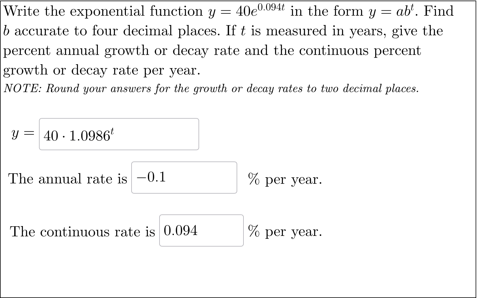 Solved Write the exponential function y=40e0.094t ﻿in the | Chegg.com