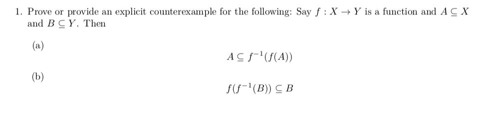Solved 1. Prove or provide an explicit counterexample for | Chegg.com