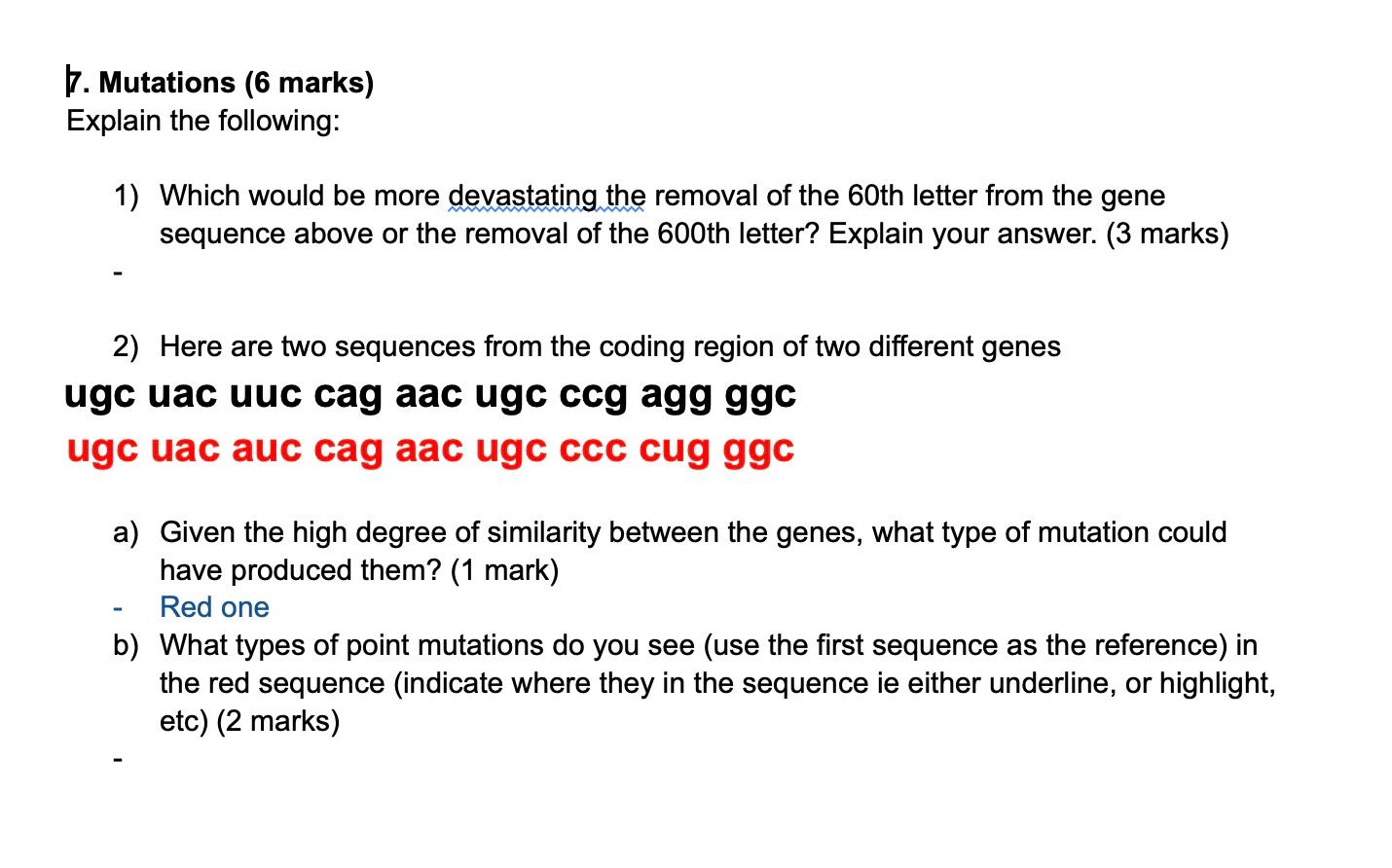 Solved 7. Mutations ( 6 marks) Explain the following: 1) | Chegg.com
