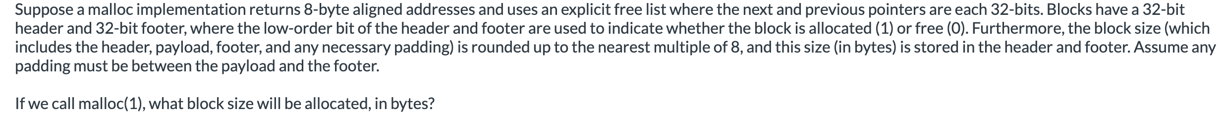 Solved Suppose a malloc implementation returns 8-byte | Chegg.com