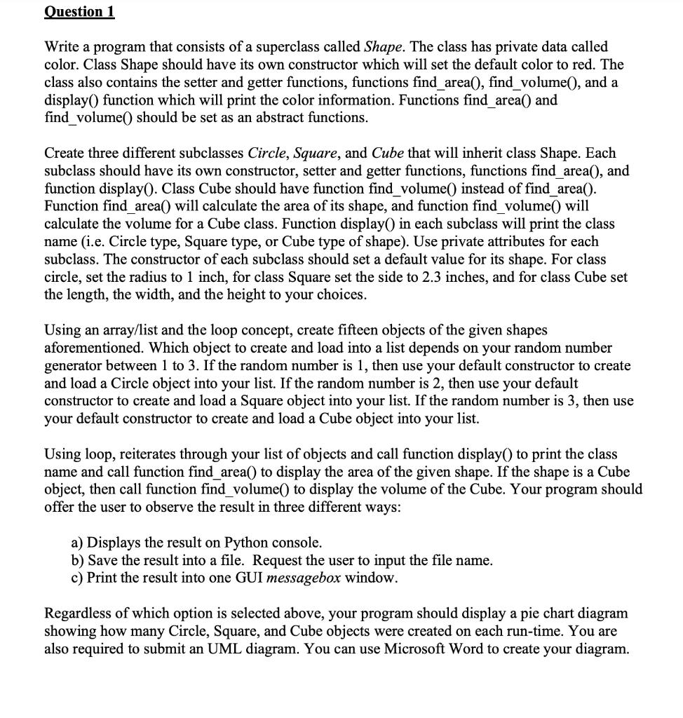 Solved Ouestion 1 Write a program that consists of a | Chegg.com