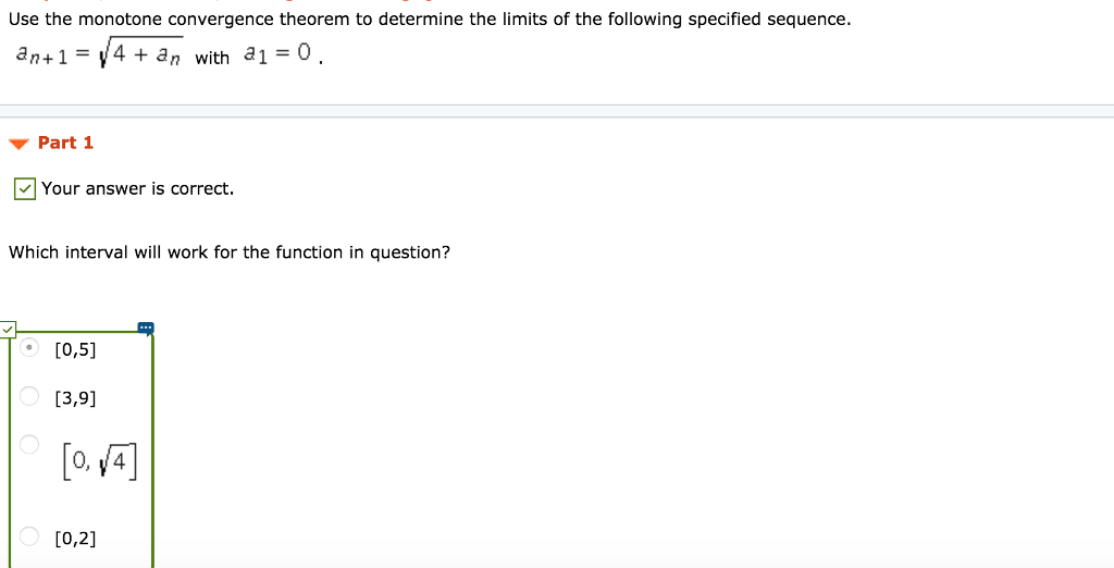 Solved Use the monotone convergence theorem to determine the | Chegg.com